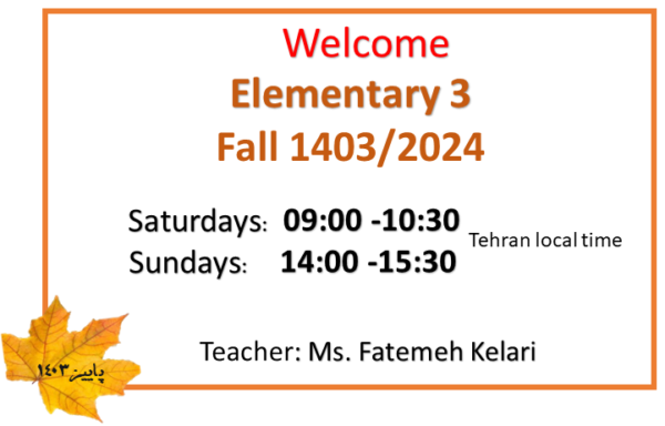 Elementary 3 – Fall Semester 1403/2024 – سامانه الکترونیکی بنیاد سعدی